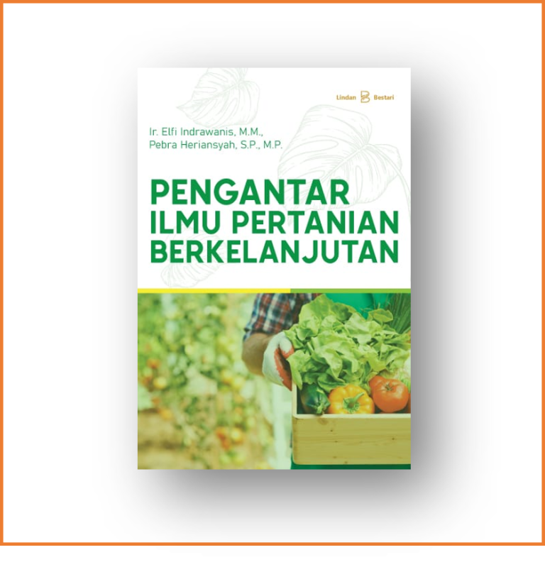 Pengantar Ilmu Pertanian Berkelanjutan – Penerbit Lindan Bestari